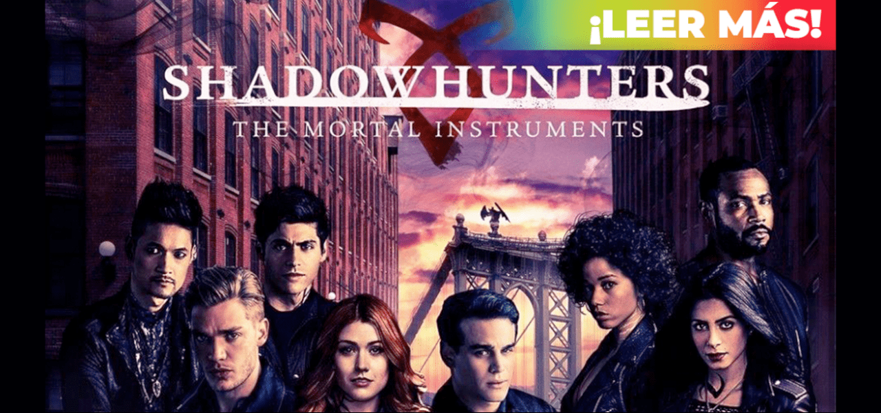 ¿Continuará la Serie de Shadowhunters en Netflix? | Totalplay